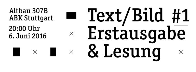 „Text/Bild #1“ – Staatliche Akademie der Bildenden Künste Stuttgart
