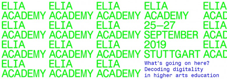 9th ELIA Academy – Staatliche Akademie der Bildenden Künste Stuttgart